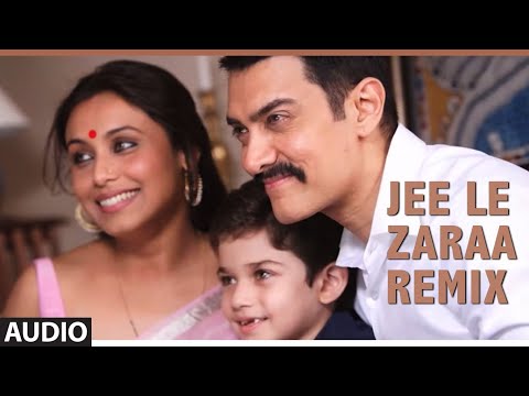 Jee Le Zaraa Talaash Remix Song (Audio)  | Aamir Khan, Rani Mukherjee, Kareena Kapoor