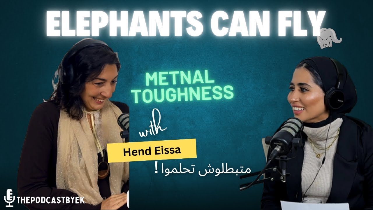 #ThePodcastbyEK EP11| Mental Toughness, روتين محمد صلاح with Hend Eissa ...