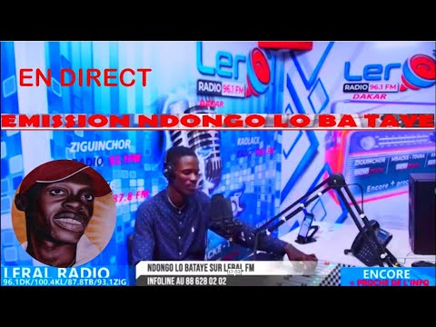 🔴 Direct: Votre Émission Ndongo Lo BaTaye Sur La Radio Leral FM-96.1 Fm Dakar-le20/08/2023 - YouTube