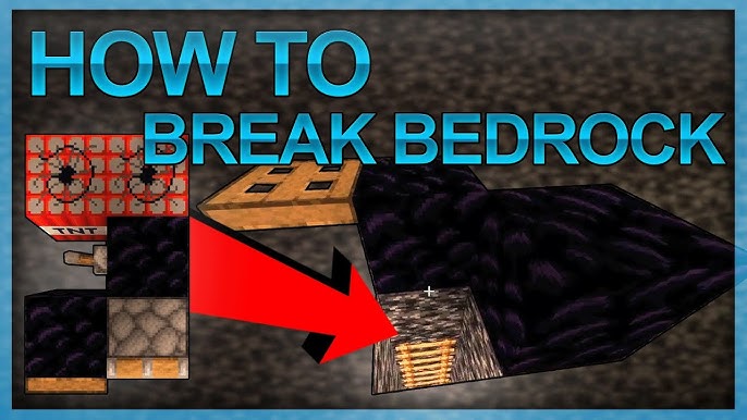 How To Break Bedrock In Minecraft
