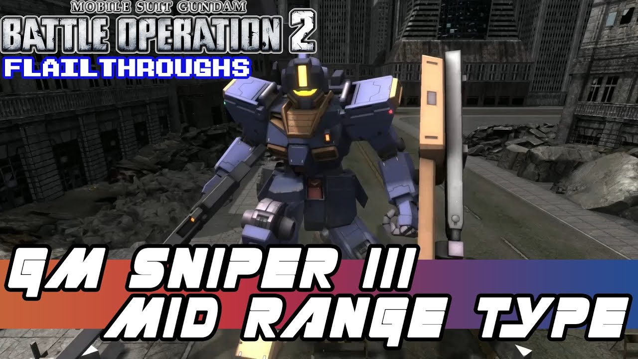 Gundam Battle Operation 2: RGM-79SR GM Sniper III Mid-Range Support ...