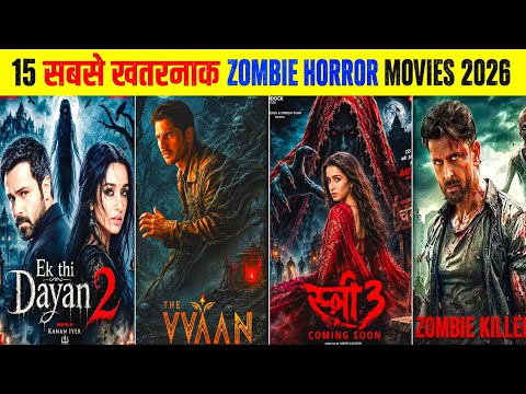 Top 15 BIGGEST Upcoming Zombie, Horror & Apocalypse Movies 2026-27 🔥 | Bollywood & South Indian