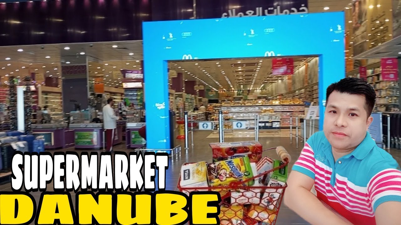 DANUBE SUPERMARKET GROCERY TIME RIYADH KSA | MAURICE VLOGS - YouTube