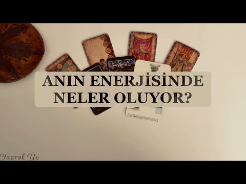 TAM ŞU ANIN ENERJİSİNDE NELER OLUYOR? GÜNCEL ENERJİLERİ, NİYETLERİ #yaprakün #tarot 