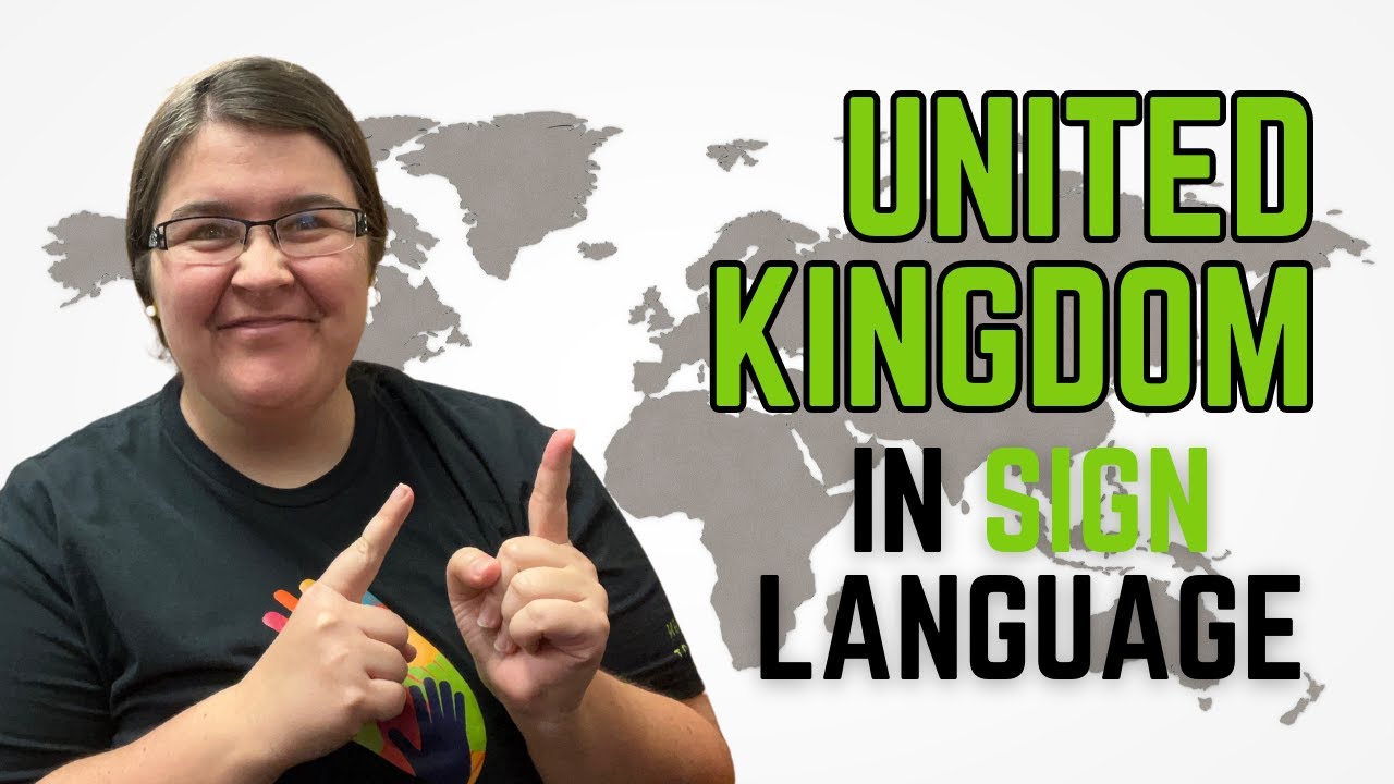 How to sign United Kingdom in British Sign Language | United Kingdom 🇬🇧 ...