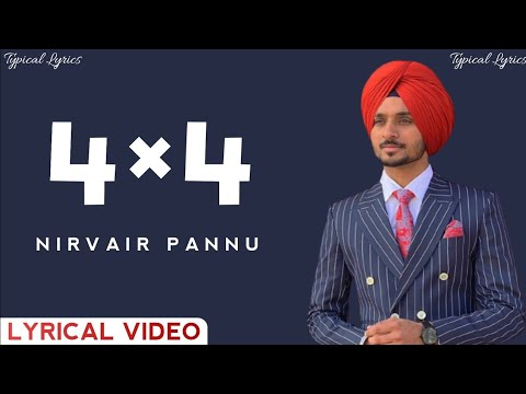 4×4_Oh maut toh v chandara darava Saadi akh da_(official video)_nirvair pannu_Latest Punjabi song