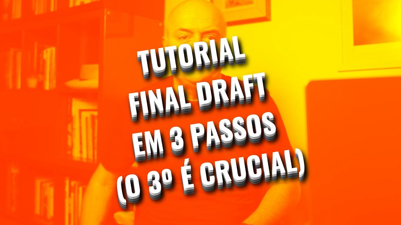 Tutorial Final Draft em 3 passos (o 3º é crucial) - YouTube