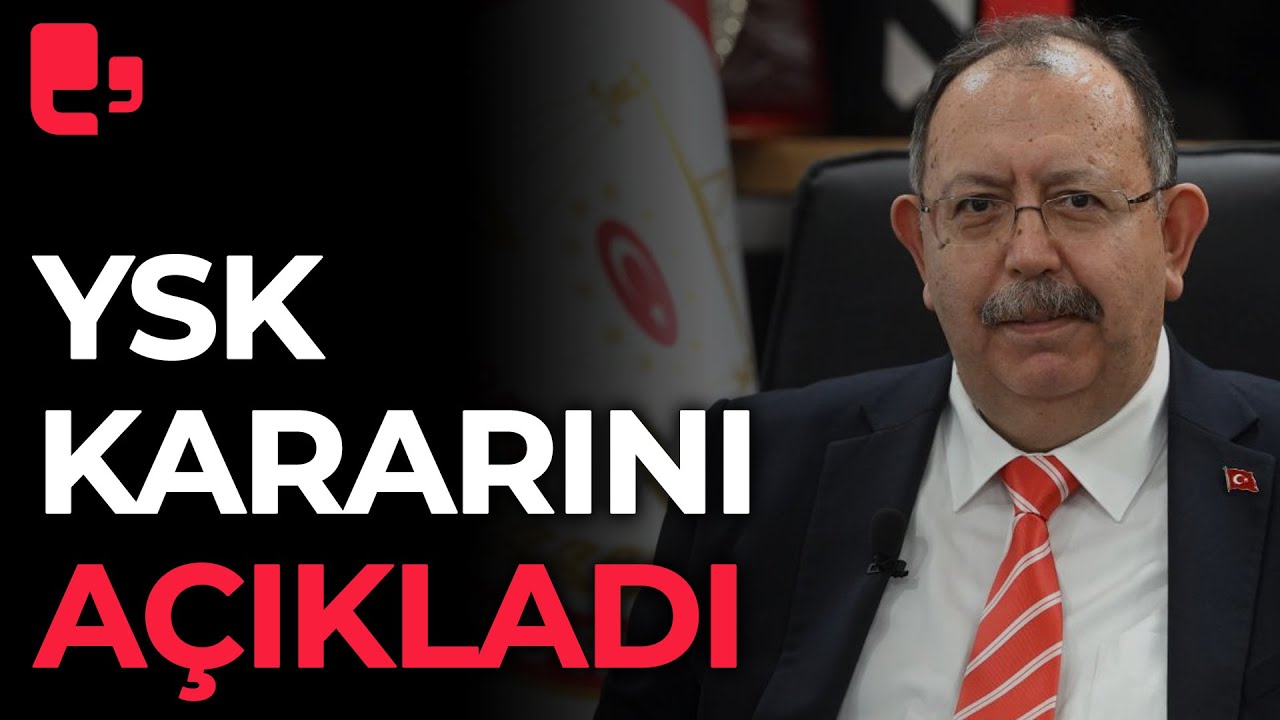 YSK kararını açıkladı… - YouTube