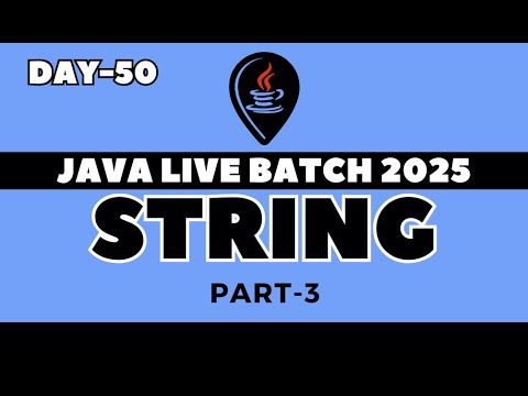 DAY-50 | CORE JAVA FOR BEGINNERS IN HINDI | STRING | PART-3 | #corejava - YouTube