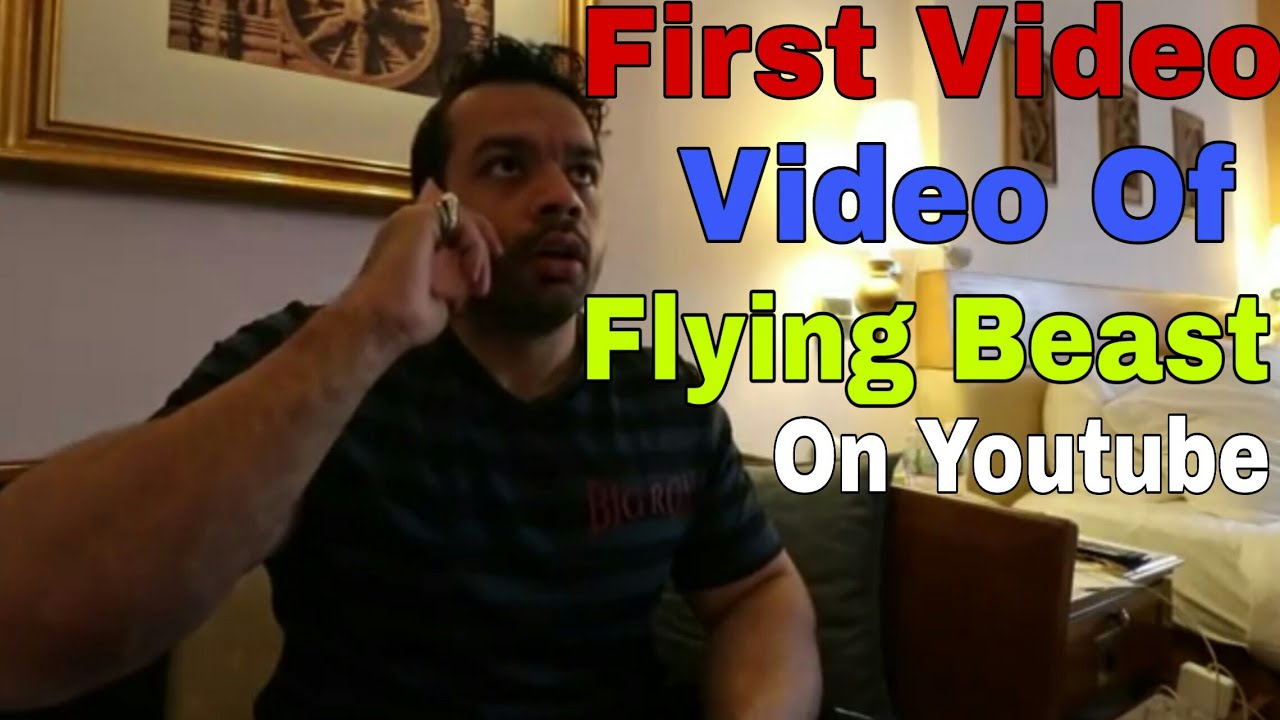 First Video Of Flying Beast On Youtube Channel | Flying Beast Ka Pahala ...