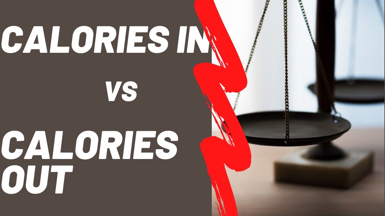 The only thing you need to know to stay in shape | Calories In vs ...