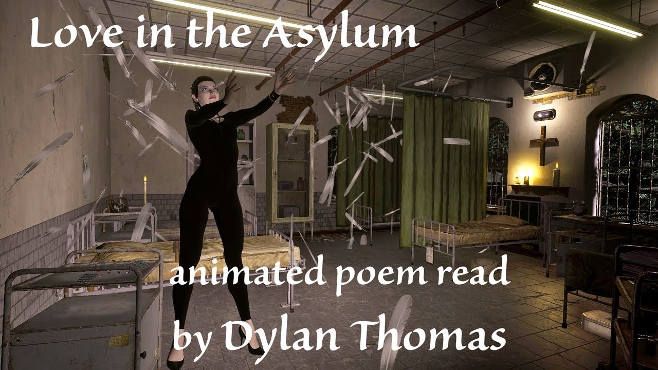 Love in the Asylum a poem read by Dylan Thomas with subtitles ...