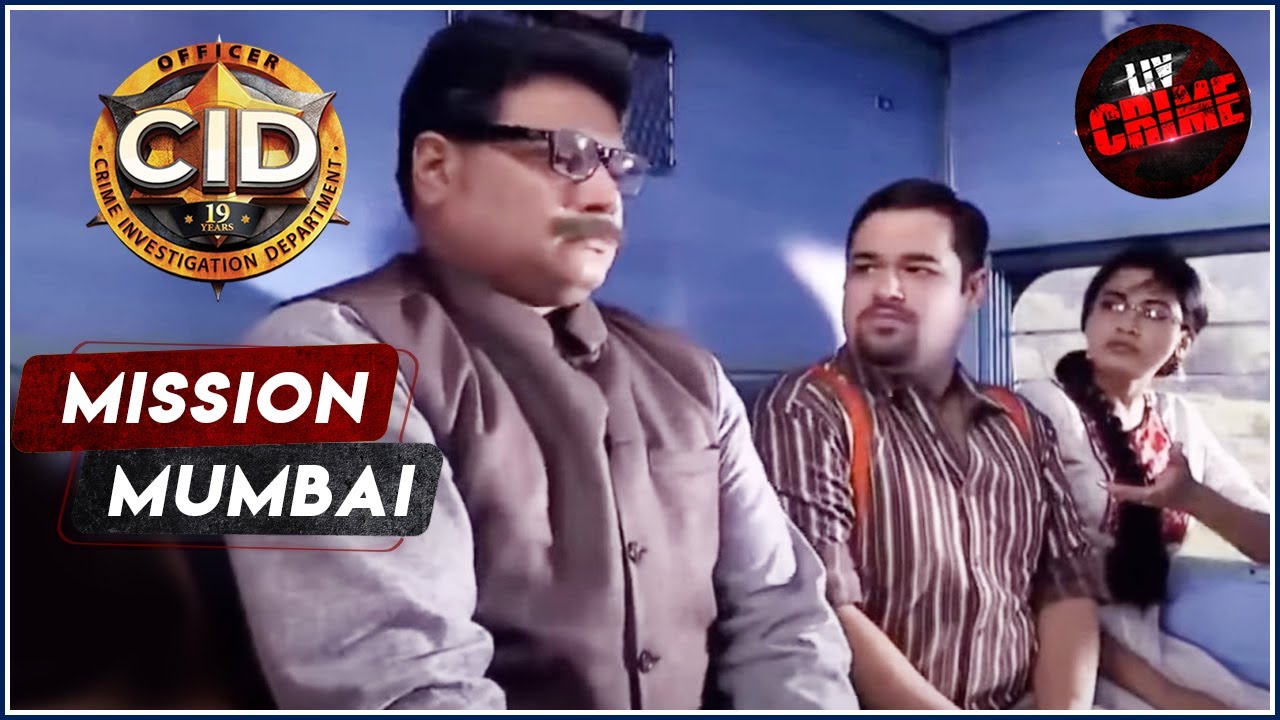 Team CID ने क्यों किया Train में Raid ?| CID | Mission Mumbai - YouTube