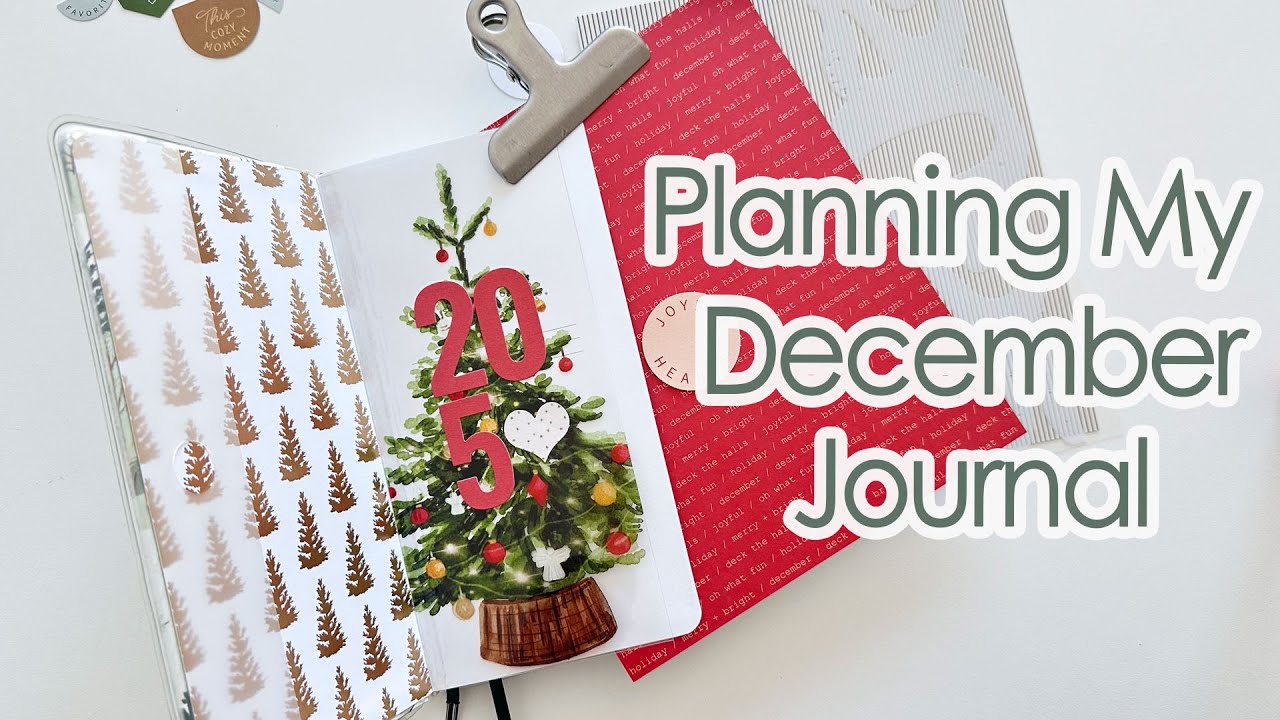 Planning for my December Journal & Holiday Set-up - YouTube