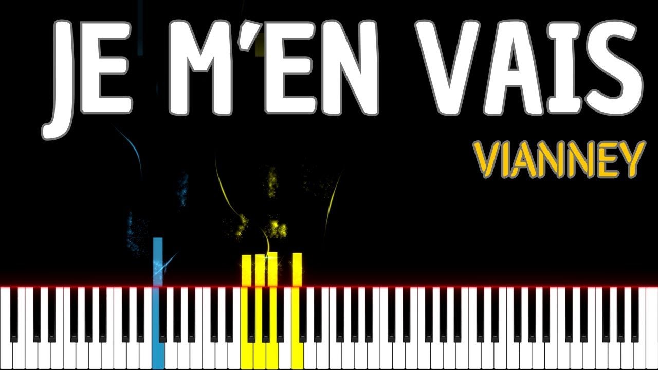 Je m'en vais / VIANNEY (PIANO TUTO) #pianotutorial - YouTube