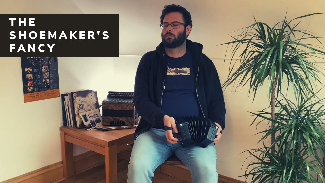The Shoemaker's Fancy (Jig) | Irish Music Tunes - YouTube