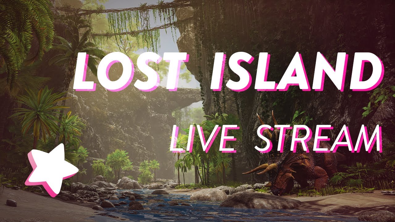 LOST ISLAND NEW PLAYTHROUGH [ARK SURVIVAL EVOLVED] - YouTube