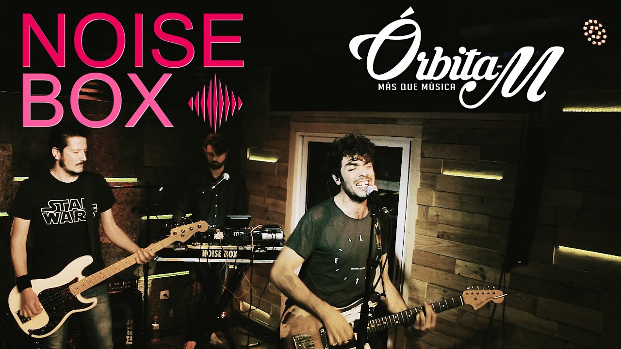 NOISE BOX "Someone Pay the Ransom" | Concierto Órbita M - YouTube