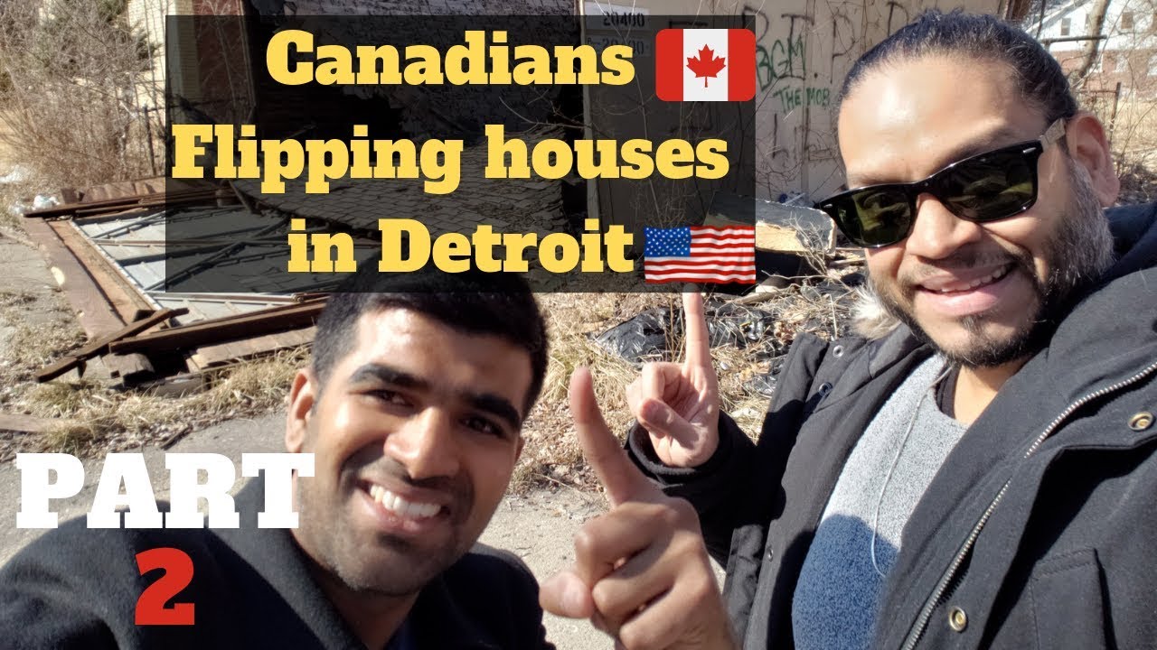 Canadian Flipping Houses in Detroit Part2 - YouTube