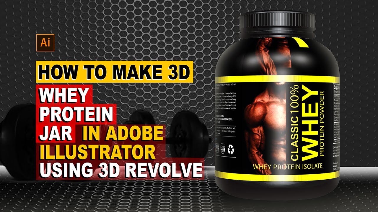 FREE COURSE***** HOW TO MAKE 3D JAR OF WHEY PROTEIN POWDER IN ...