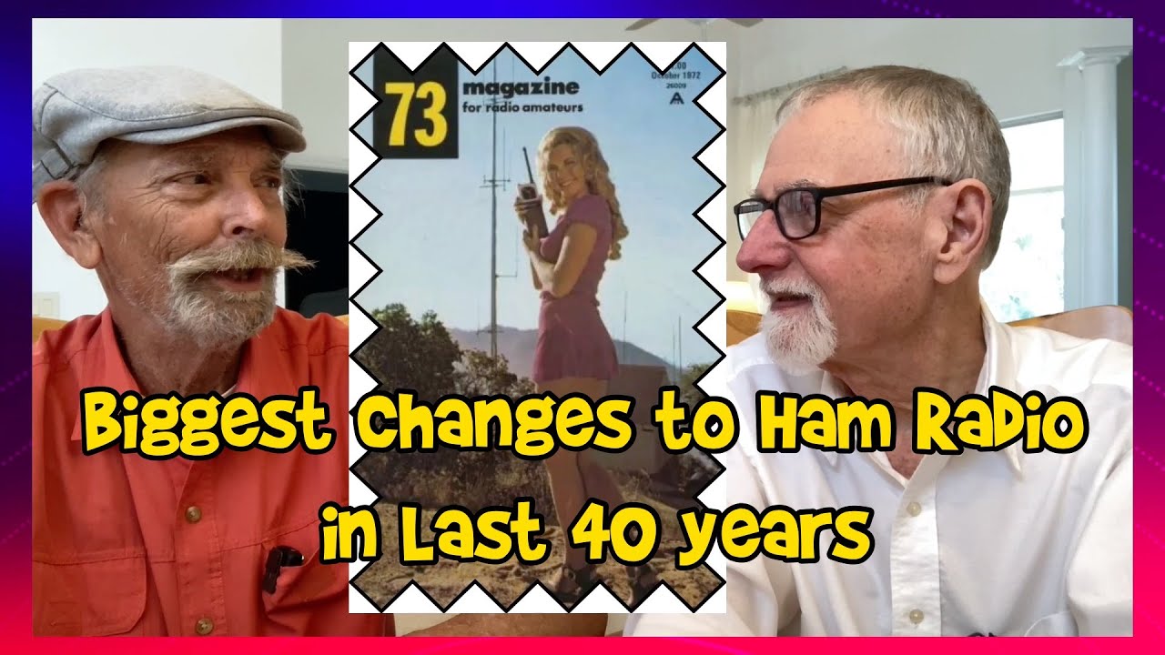 The Biggest Changes to Ham Radio in the Last 40 Years -- The Good, Bad ...