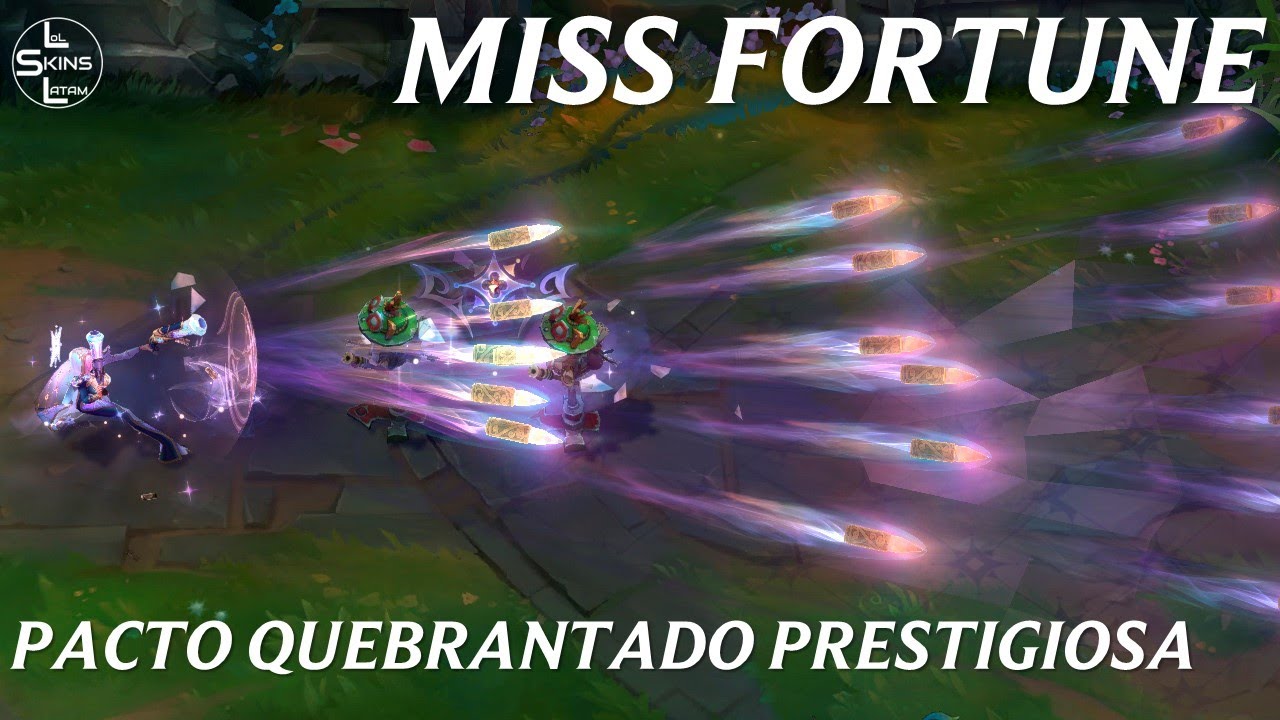 Miss Fortune Pacto Quebrantado Prestigiosa - Previsualización | League ...