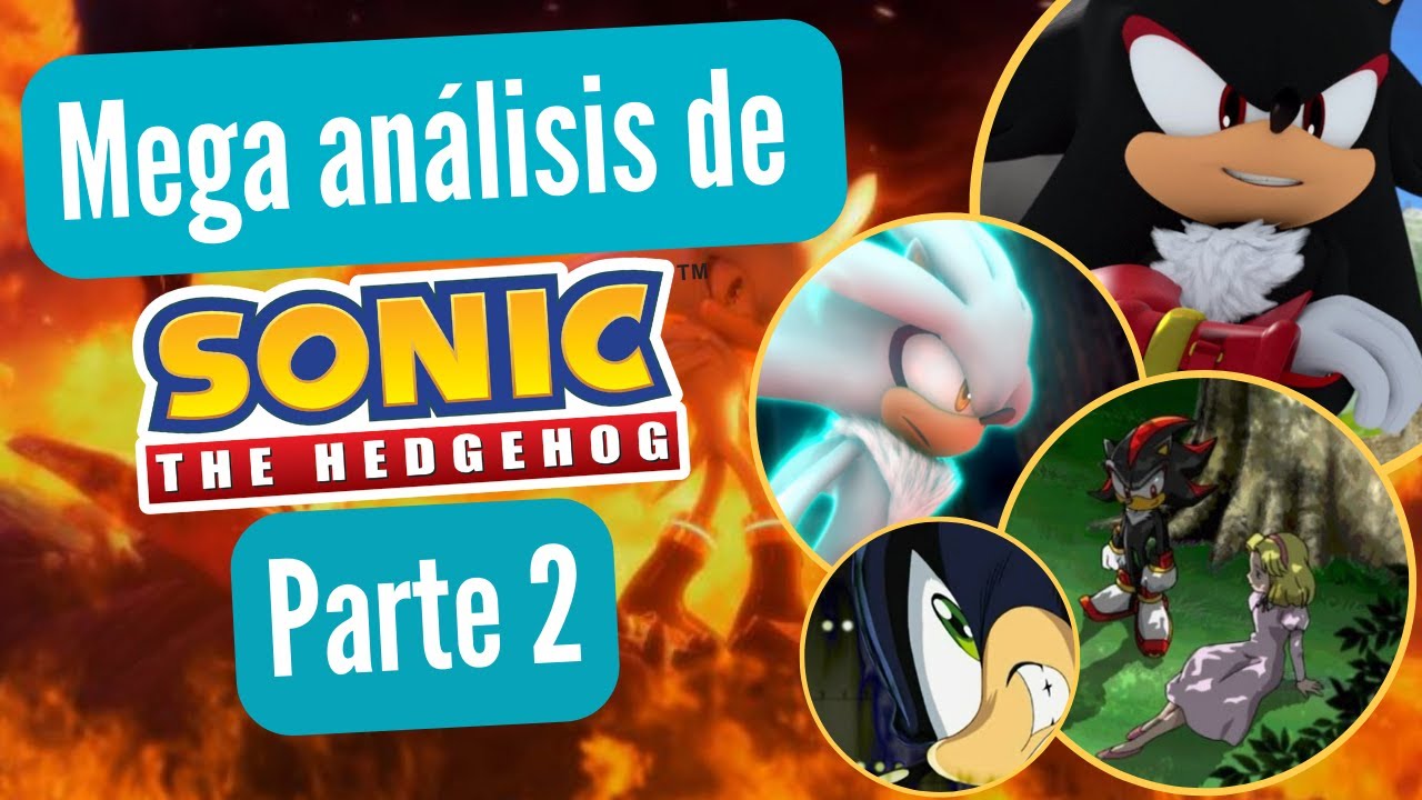 Mega análisis de Sonic parte 2 | Shadmaria, Silver, Sonic Boom, Dark ...