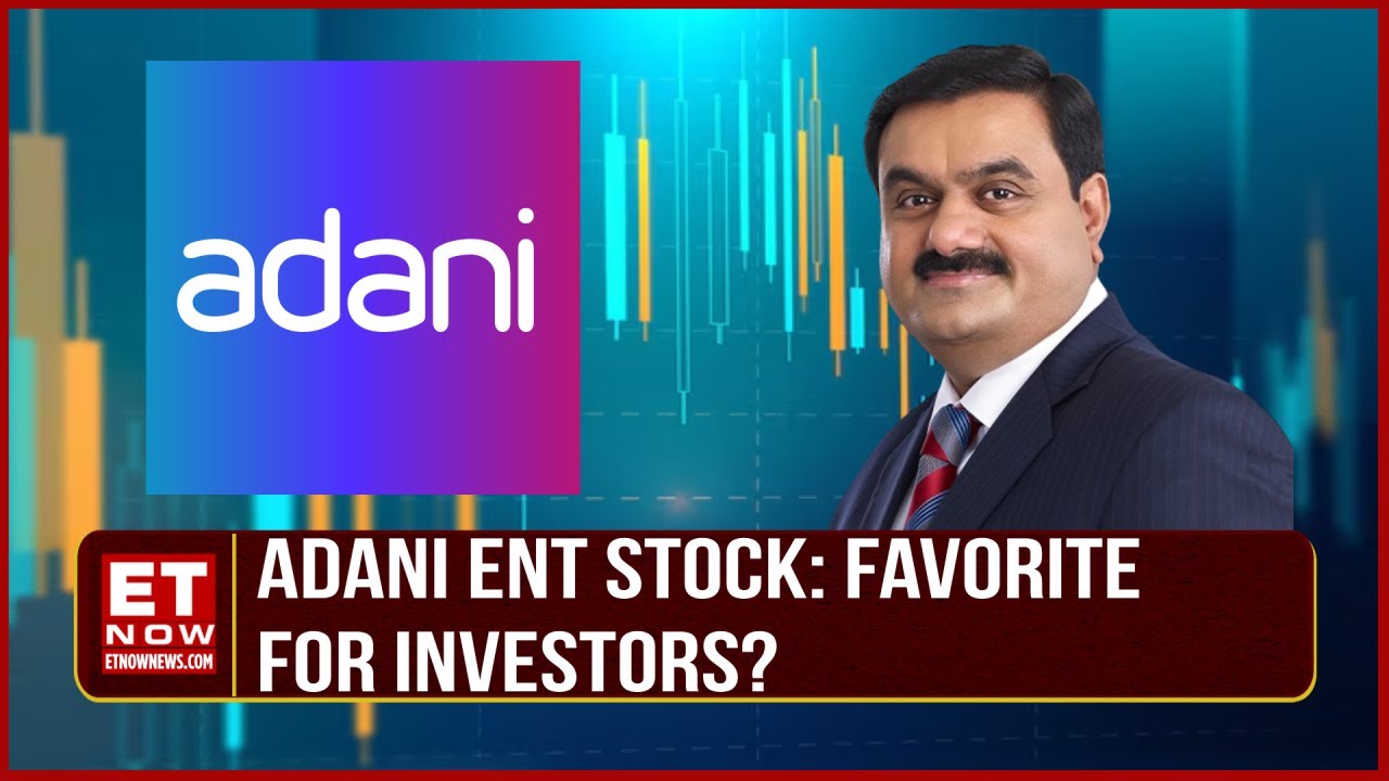Adani Enterprises Stock: Largecap Stock Set For More Profits? | Stocks ...