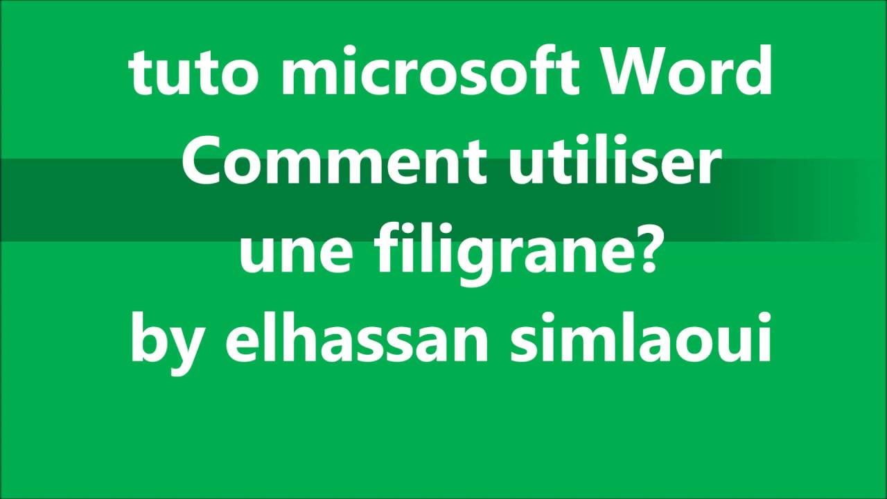 Microsoft Word comment utiliser les filigranes - YouTube