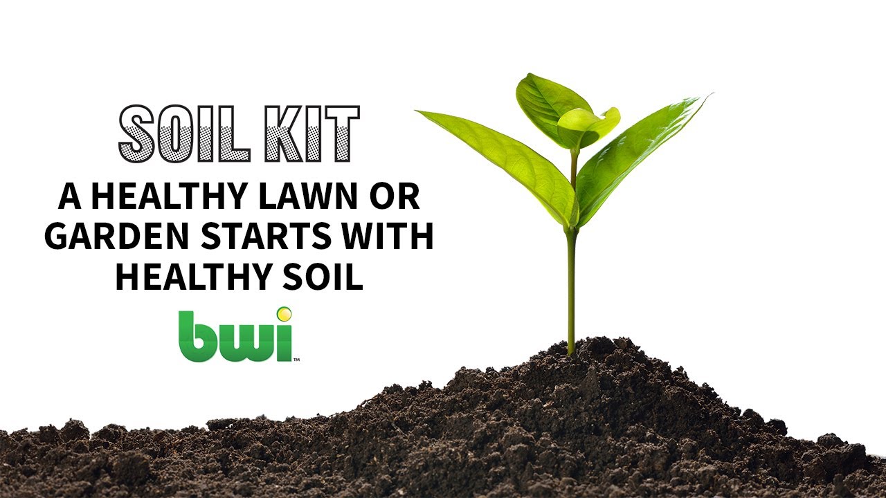Soil Kit - A Healthy Lawn or Garden Starts with Healthy Soil - YouTube