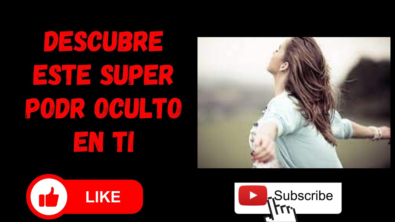 DESCUBRE EL SUPER PODER QUE LLEVAS DENTRO!!!!!!! - YouTube