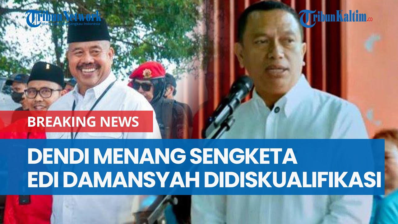 Putusan Akhir MK Pilkada Kukar 2024, Dendi Suryadi Menang Sengketa, Edi ...