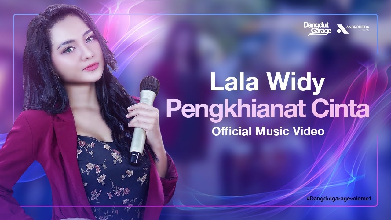 LALA WIDY - PENGKHIANAT CINTA (Official Music Video) - YouTube