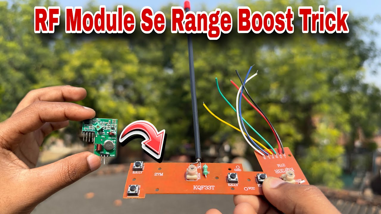 RF Module Se RC Remote Controller Ki Range Kaise Badhaye RC remote ...