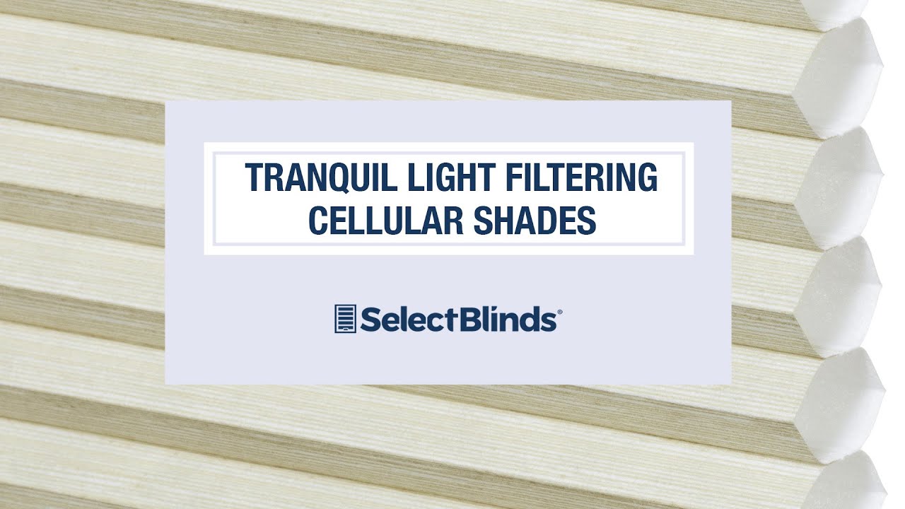 Tranquil Light Filtering Cellulars from SelectBlinds.com - YouTube