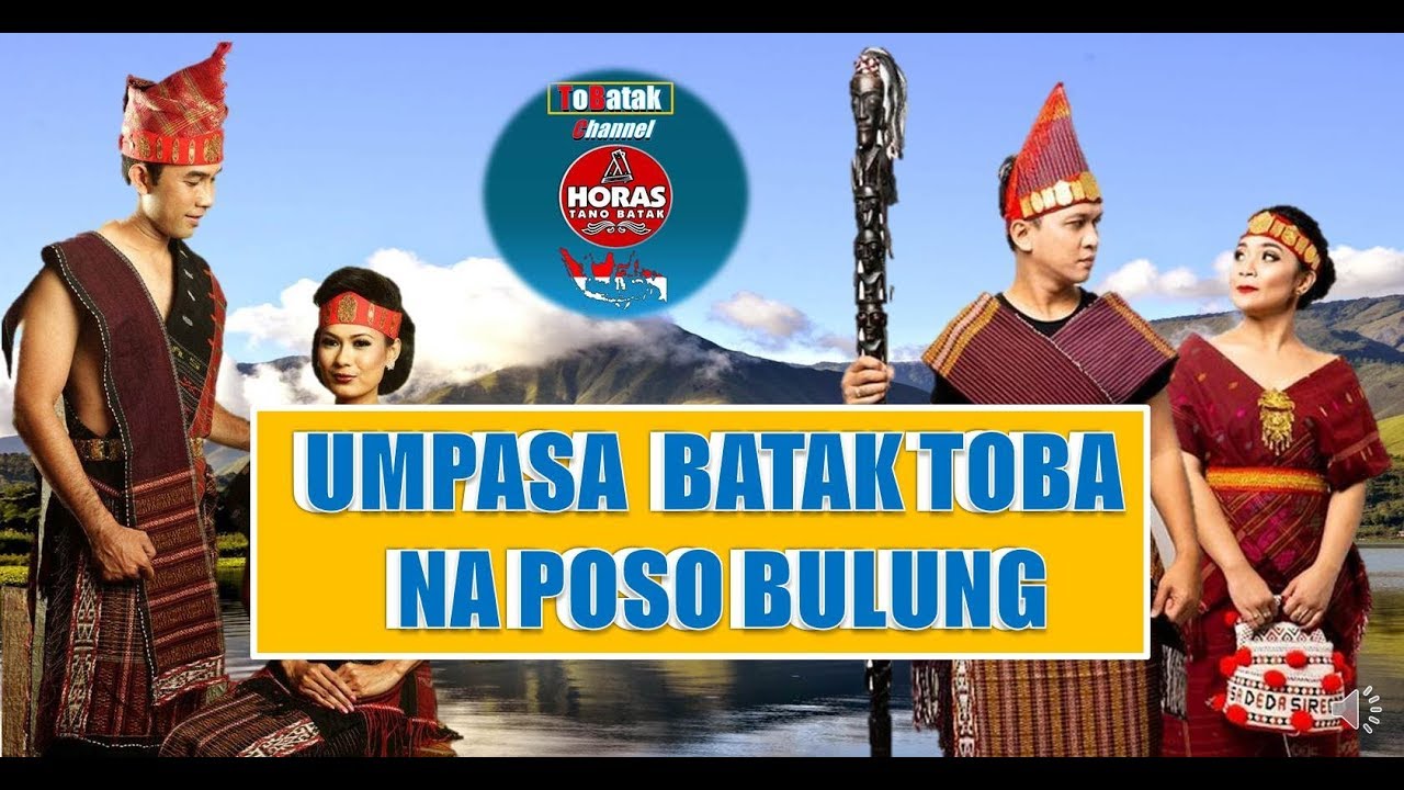 UMPASA BATAK TOBA TU NAPOSO BULUNG - YouTube