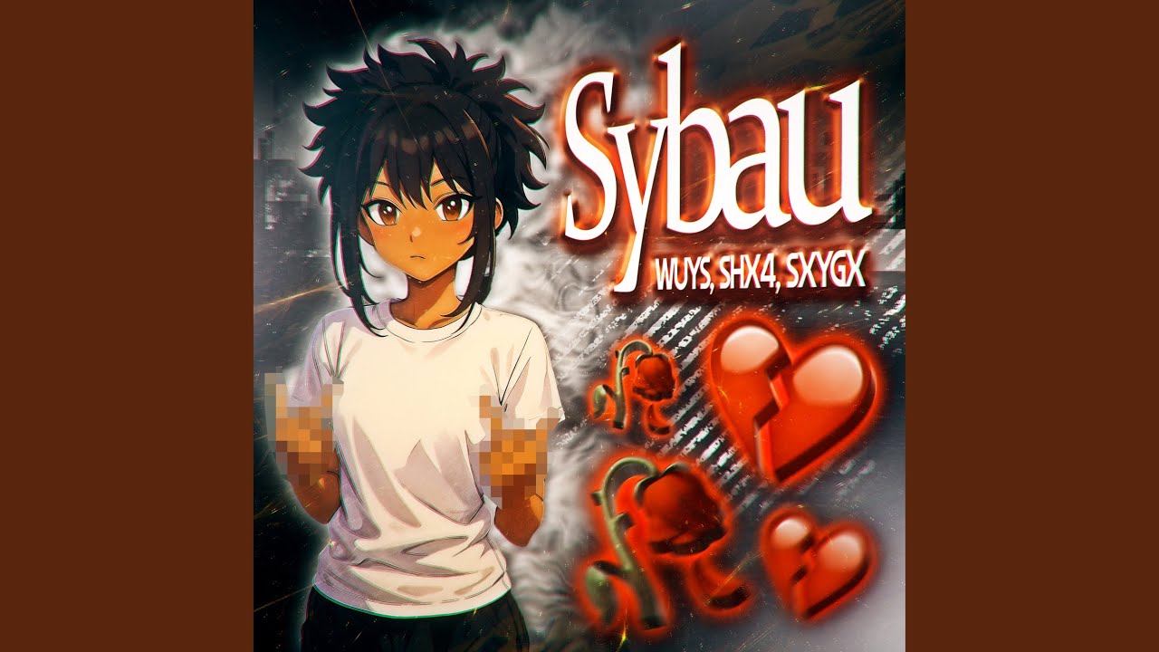 SYBAU (8D Audio) - WUYS, SHX4 & SXYGX: Song Lyrics, Music Videos & Concerts