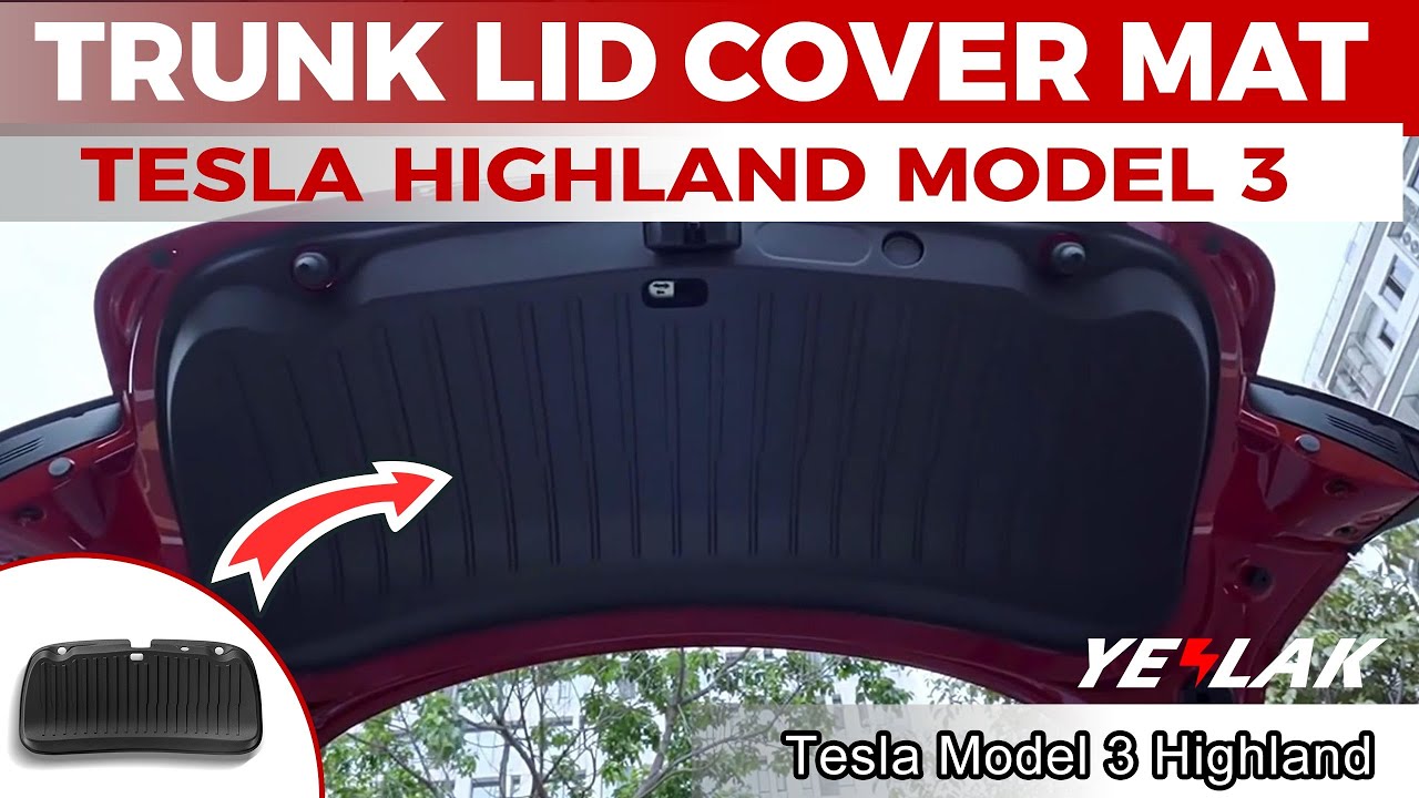 Tesla Highland Model 3 Trunk Lid Cover Mat - Often-Overlooked Area ...
