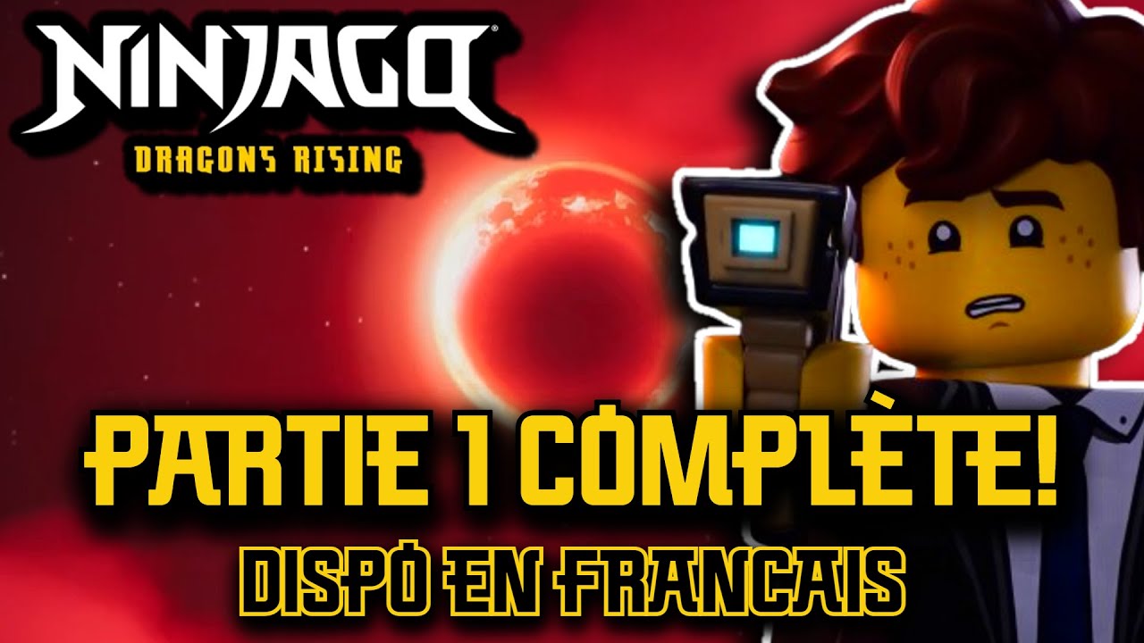 PARTIE 1 COMPLÈTE DISPO !! (Saison 2) | Ninjago Dragons Rising - YouTube