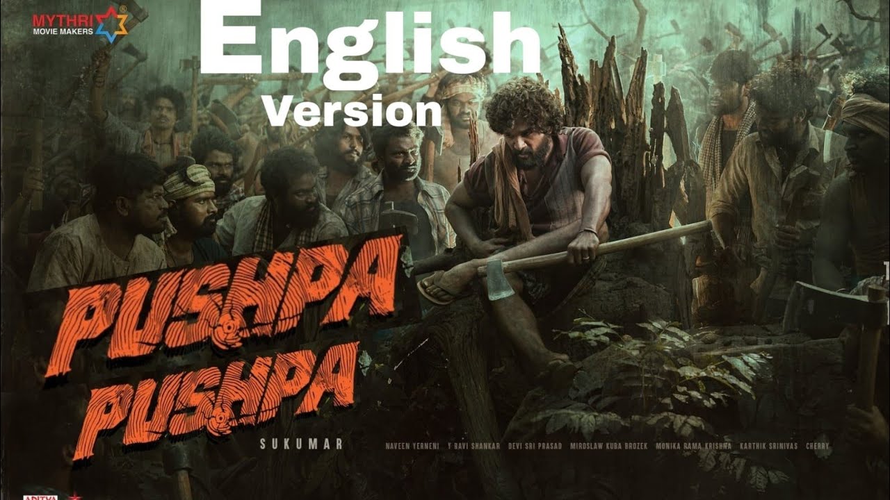 Pushpa Pushpa English Song | Pushpa Pushpa English Lyrics Song | Muse ...