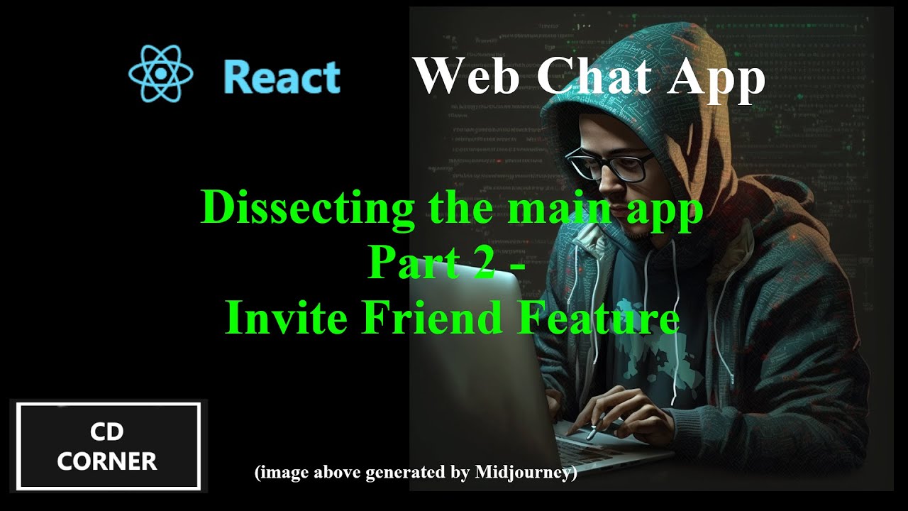 Invite Feature of React Web Chat App - Part 2 #CDCorner #CDCentral - YouTube