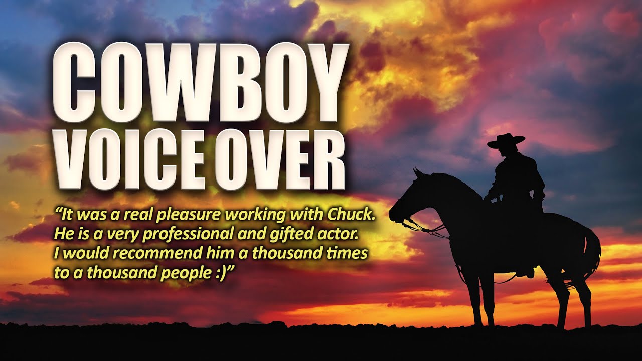 Cowboy Western Southwest Texas Character Voices | Chuck Brown Voice ...
