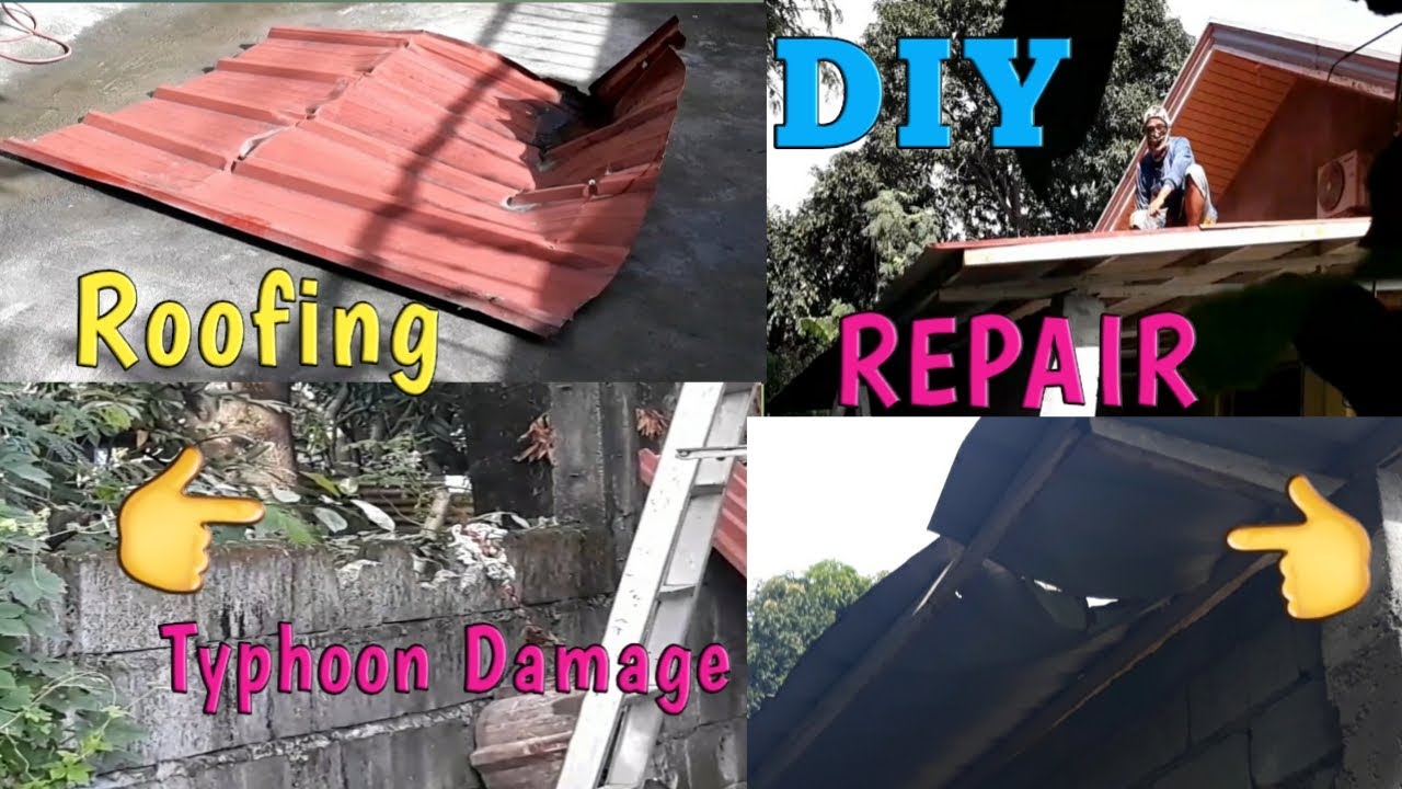 HOW TO BUILD DIY ROOFING REPAIR|PAANO MAGREPAIR NG BUBONG DAHIL SA ...