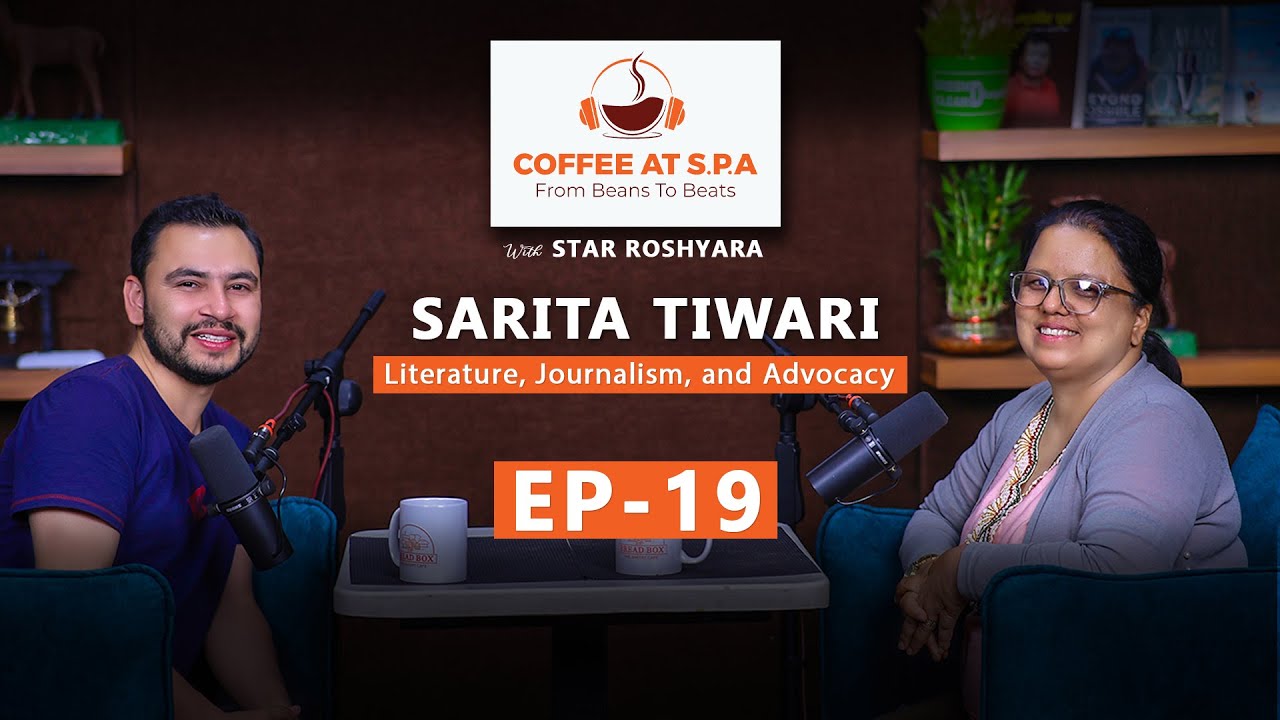 Coffee at S.P.A || Season 1 || EP-19 || Sarita Tiwari || Star Roshyara ...