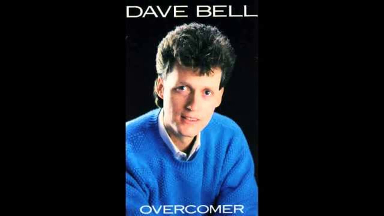 Overcomer - Dave Bell (1987) - YouTube