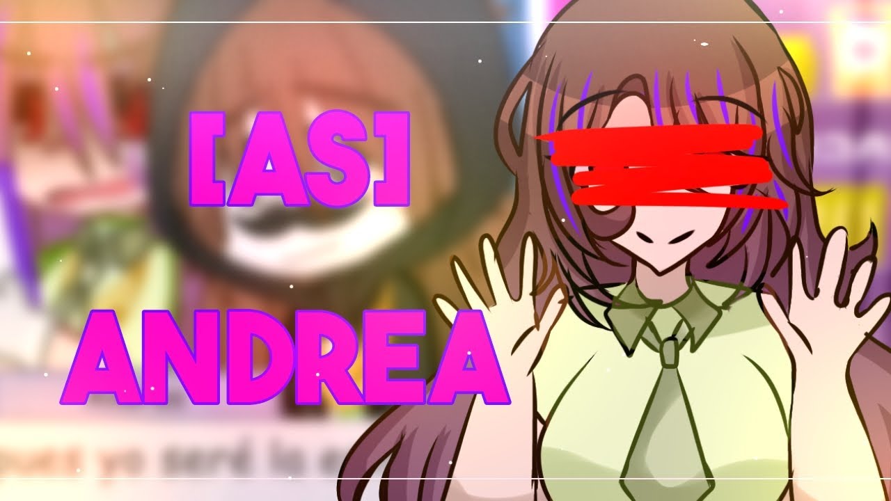[AS] (ANDREA) (meme) Serie de: @alehappy05 quien sigue?👀 - YouTube