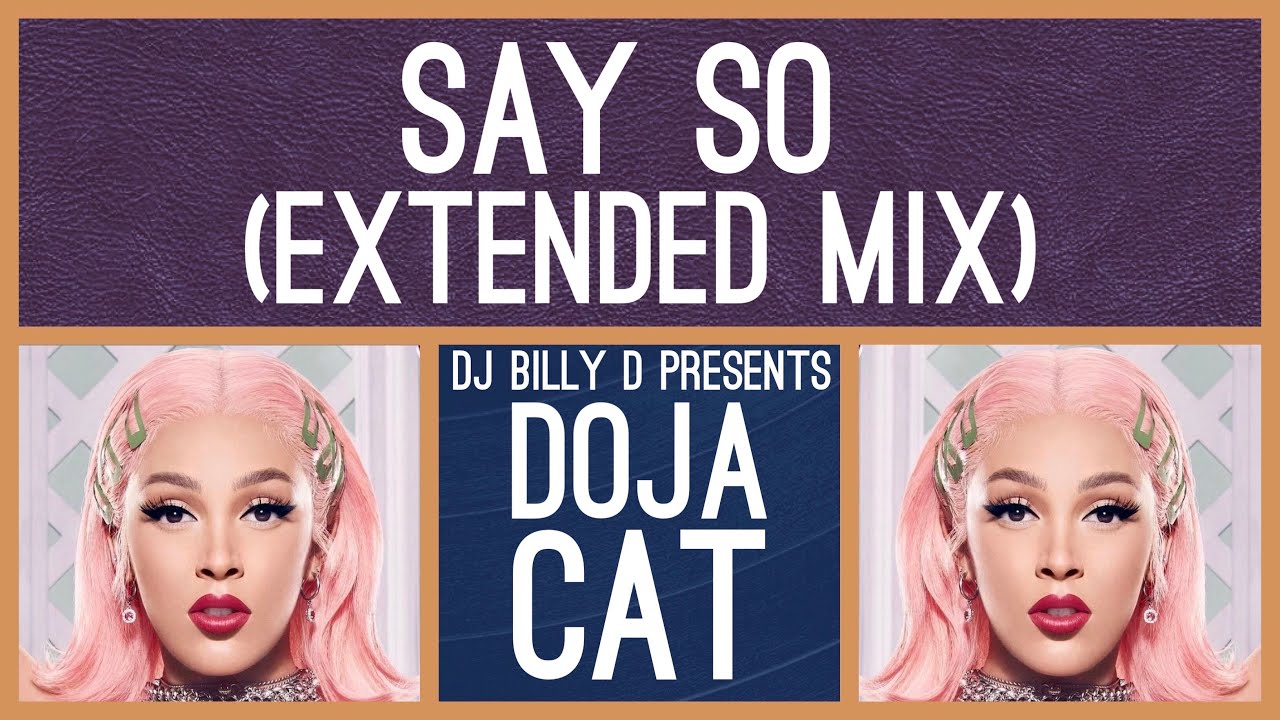 Doja Cat - Say So (Extended Mix) - YouTube