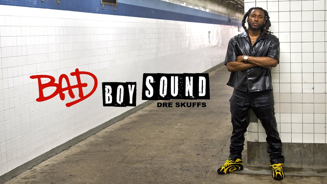 Dre Skuffs - Bad Boy Sound - YouTube