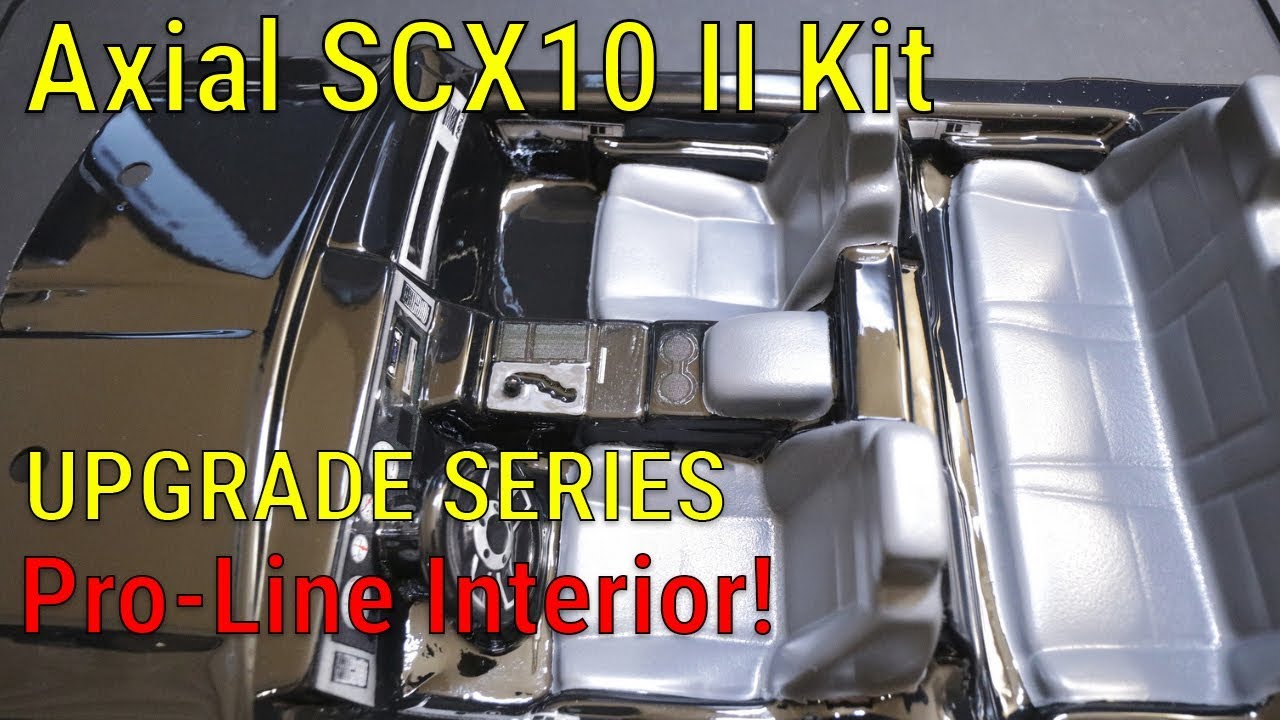Axial SCX10 II Upgrade Series - Proline PL-C Interior - YouTube