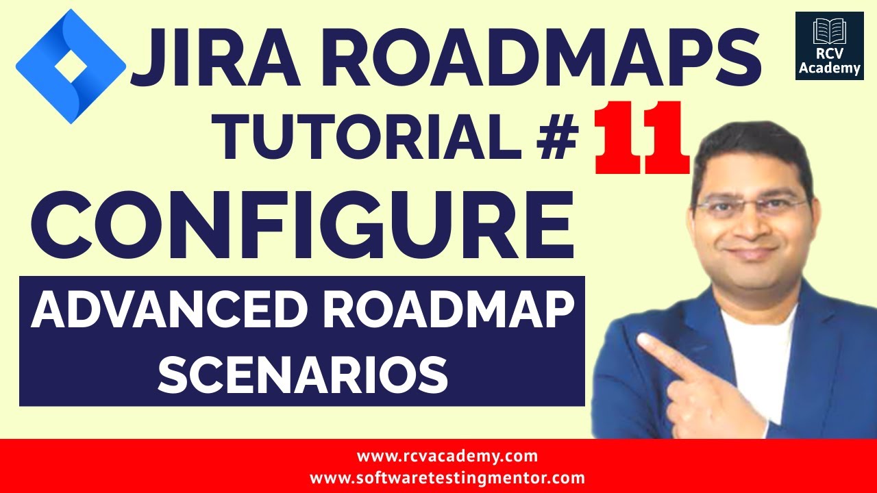 Jira Roadmaps Tutorial #11 - Configure Advanced Roadmap Scenarios - YouTube
